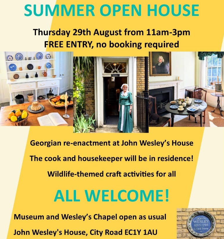 Summer Open House 2024 - The Museum of Methodism & John Wesley's House